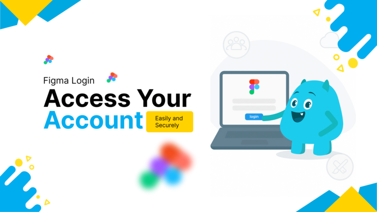 Figma Login – Access Your Account Easily and Securely